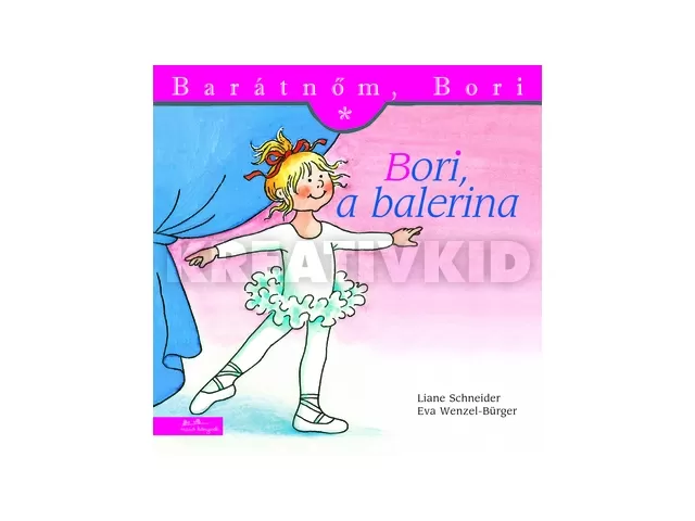 Könyvek - Bori, a balerina - Barátnőm, Bori